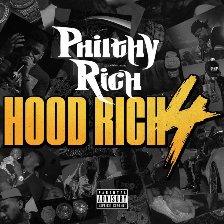 Philthy Rich Motivates The Hood, Drops Hood Rich 4, His Fifth LP of ...