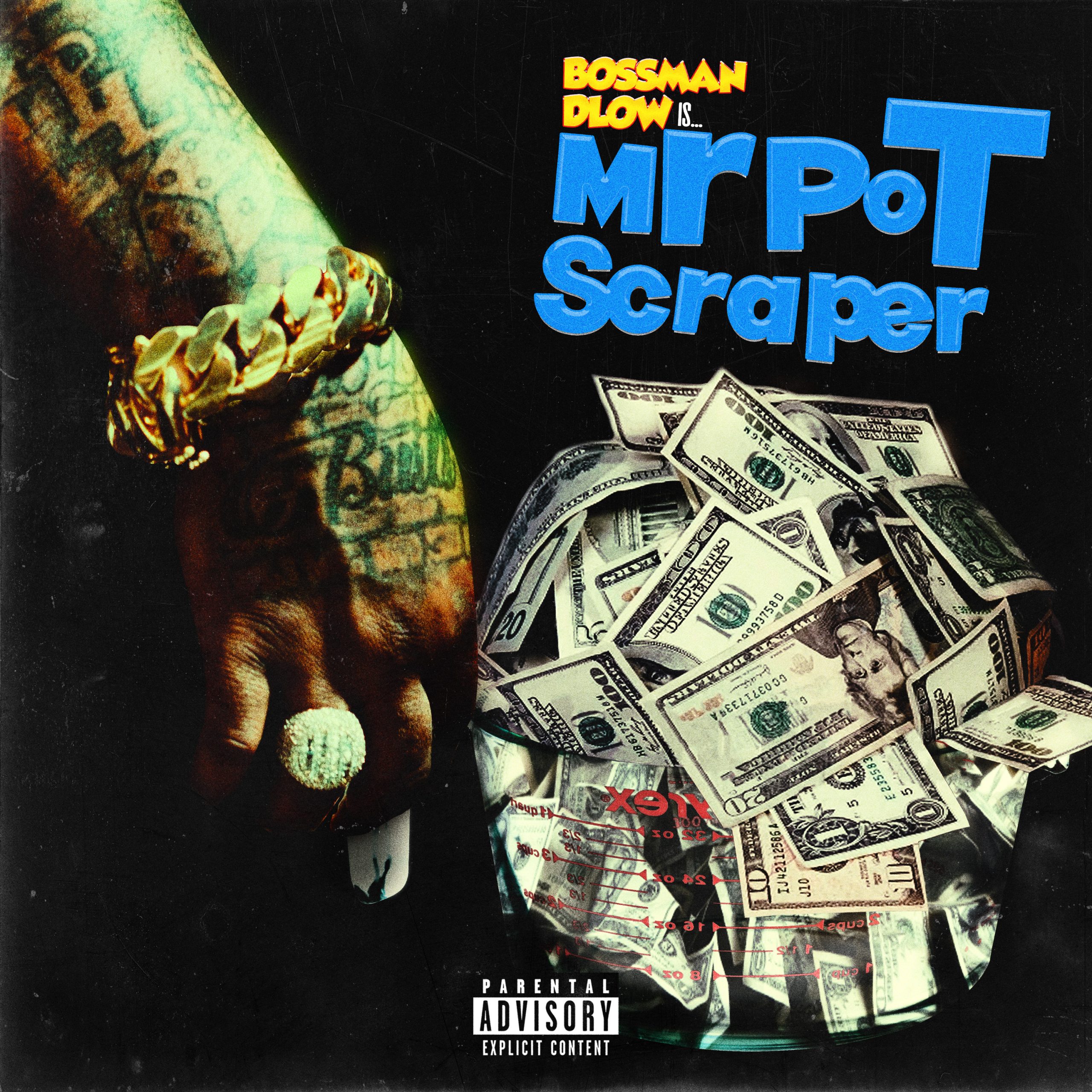 BossMan Dlow Continues His Lightning-Quick Rise With “Mr. Pot Scraper ...